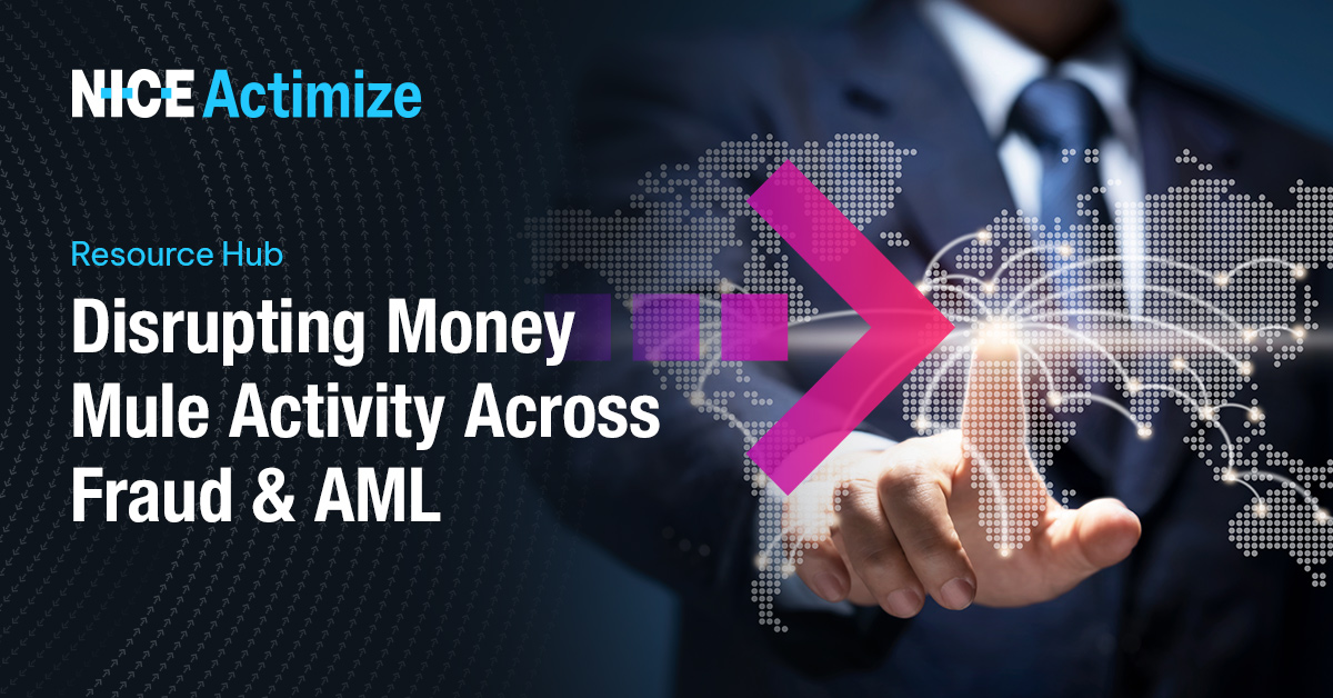 NICE Actimize | Money Mules Resource Hub