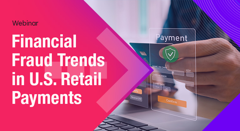 NICE Actimize | Financial Fraud Trends in U.S. Retail Payments